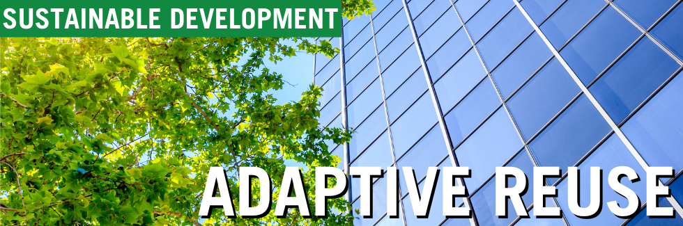 Adaptive Reuse: Sustainable Development Event Recap
